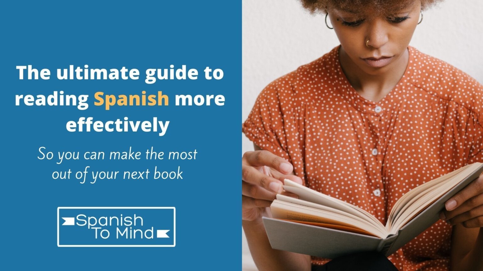 The Utimate Guide To Reading Spanish More Effectively